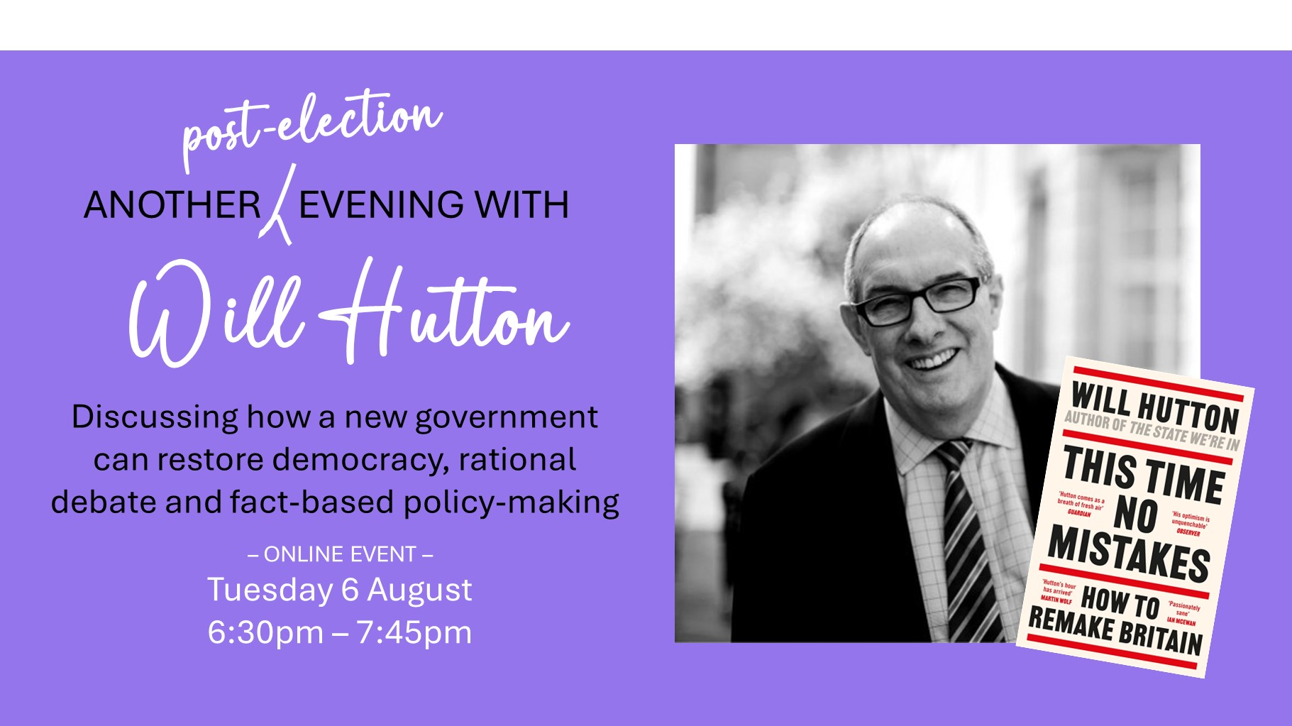 A Post-Election Evening with Will Hutton - 99%